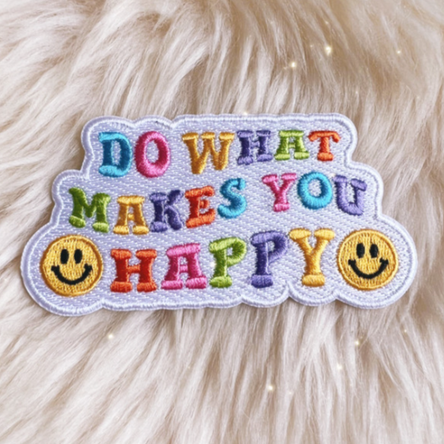 Wildflower + Co - Do What Makes You Happy Patch – too!
